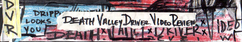 The Death Valley Driver Video Review Cover - Issue #130